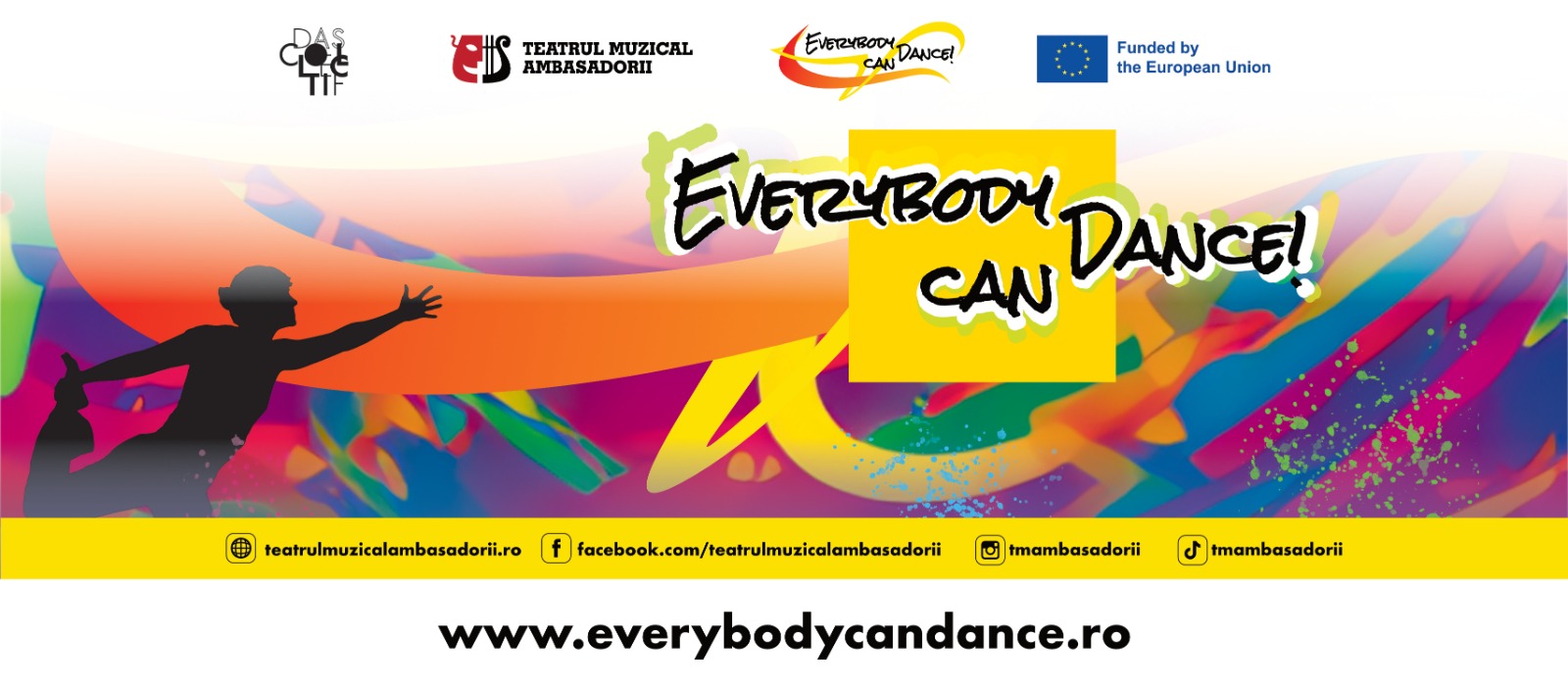 Teatrul Muzical Amabasadorii și asociația Das Collectif organizează spectacolul „Everybody can ...